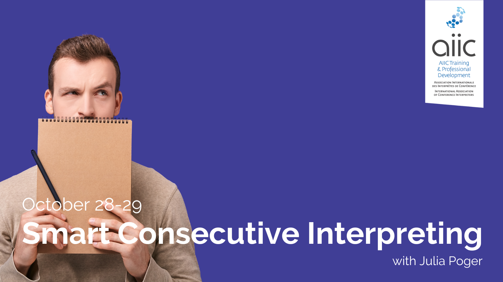 Smart Consecutive Interpreting (online workshop #1) - AIIC Switzerland