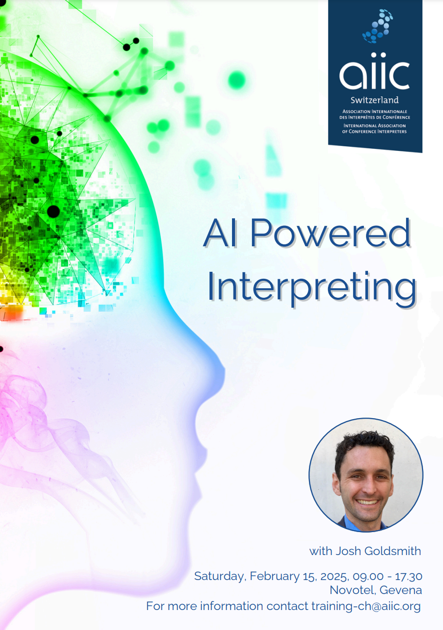 AI Powered Interpreting - by Josh Goldsmith - AIIC Switzerland